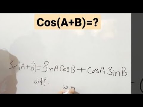 Proof of Cos(A+B) | using Derivative | Proofs | Trigonometry Formula ...
