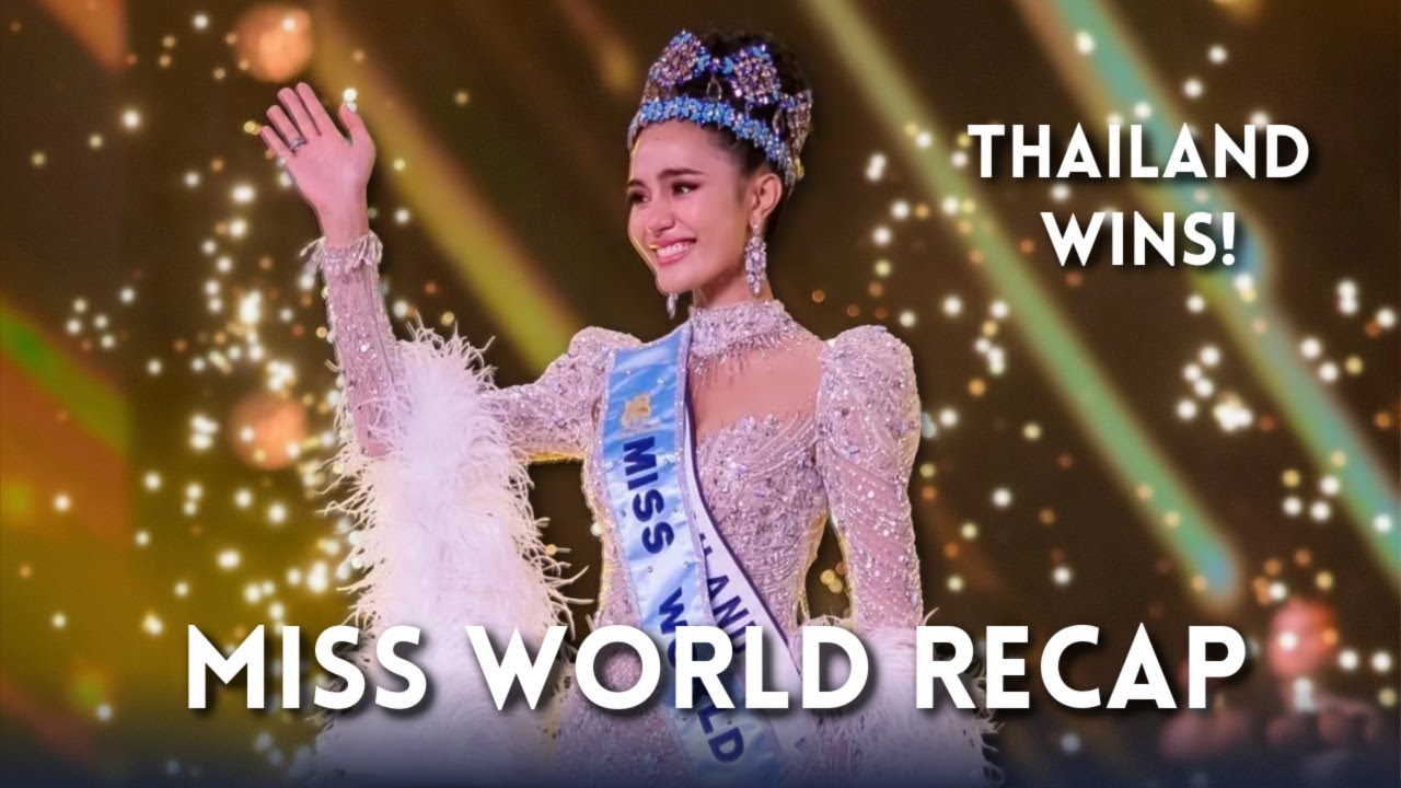 Thailand Makes History at Miss World 2025 🇹🇭 | Winner Recap - YouTube