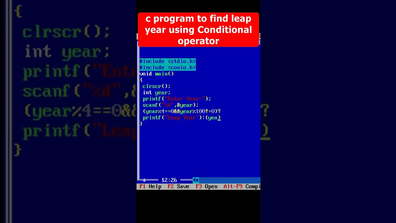 Check Whether Year Is Leap Or Not Using Conditional Operator Part 39 Check Whether Year Is Leap Or Not Using Conditional Operator Part 39