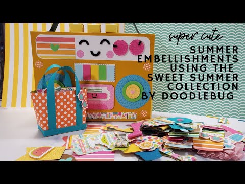 DIY SUMMER EMBELLISHMENTS USING THE DOODLEBUG SWEET SUMMER COLLECTION ...