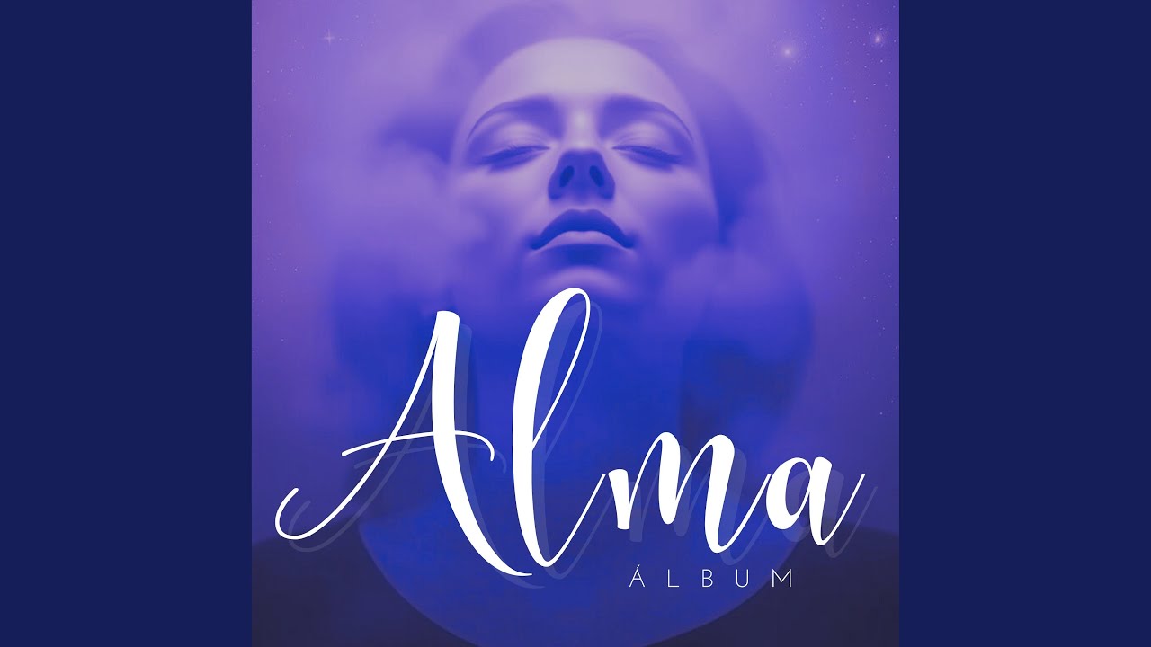 Alma / Soul (Reimagined) - YouTube