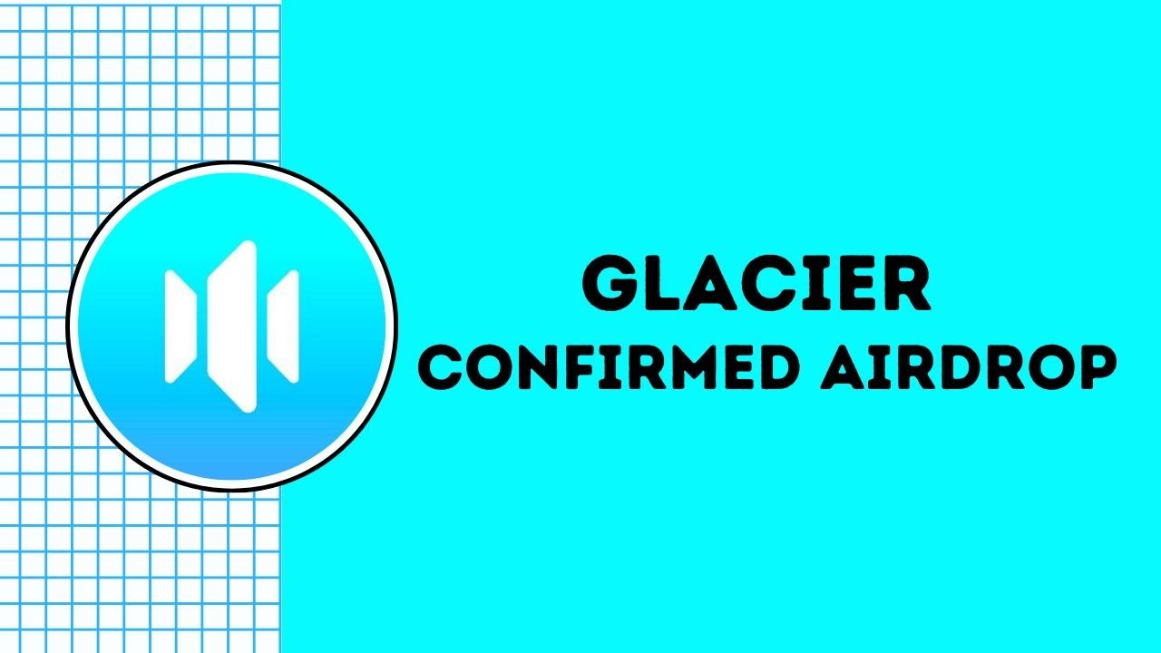 Glacier Network Airdrop Step by Step Guide - YouTube