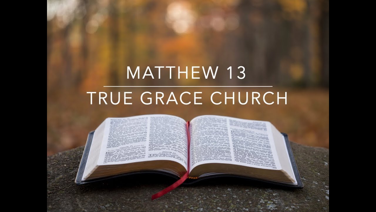 Matthew 13: Part 1 (Verse By Verse Study) - YouTube