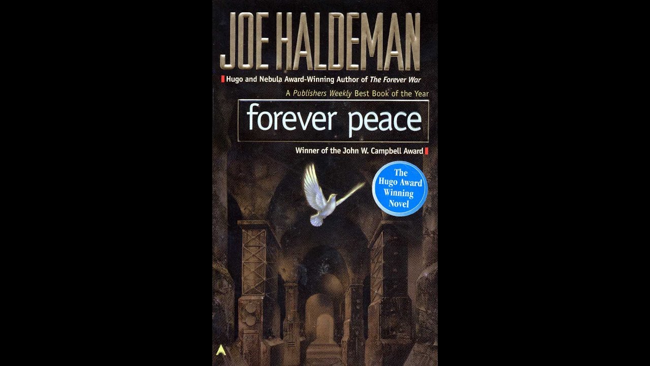 Recommendation: Forever Peace by Joe Haldeman - YouTube