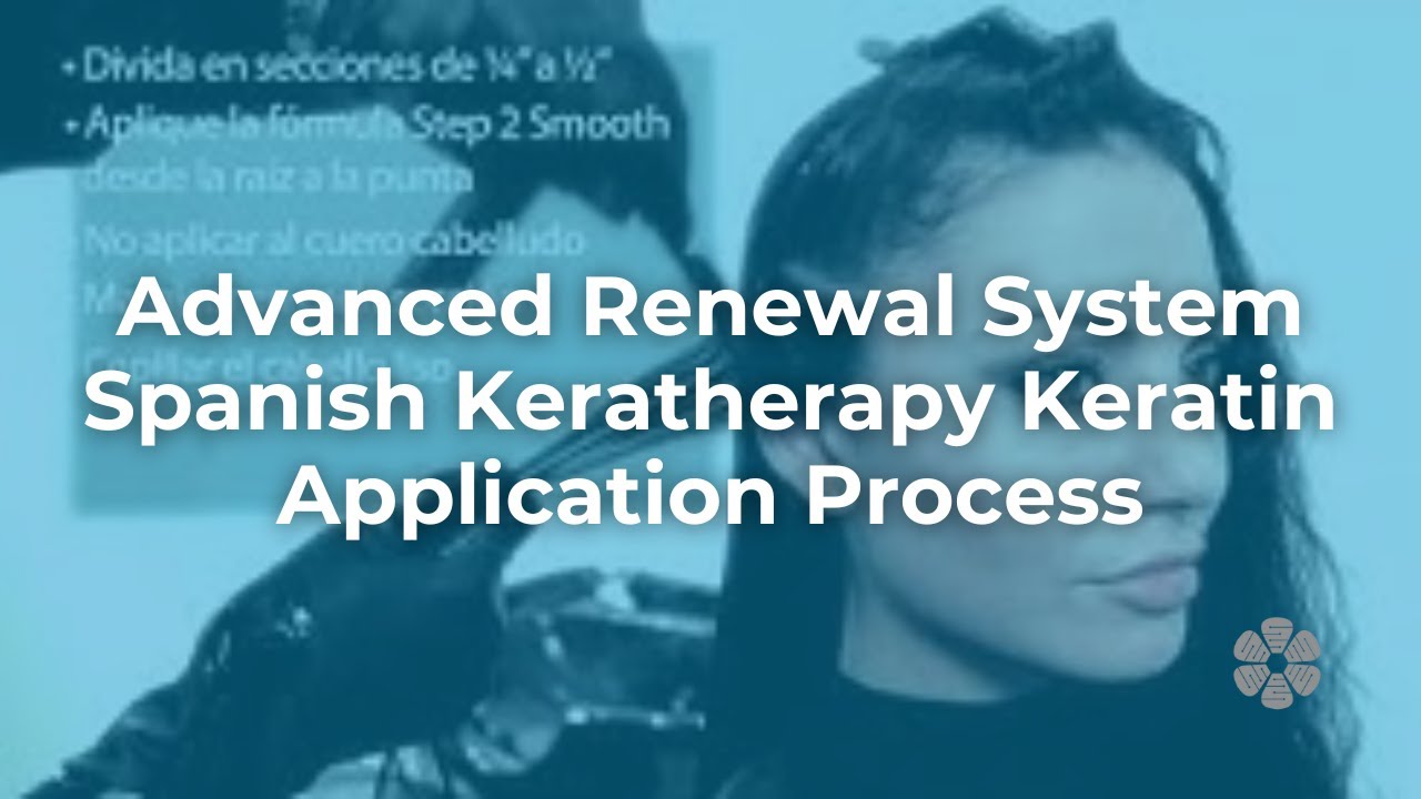 Advanced Renewal System- Spanish Keratherapy Keratin Application ...