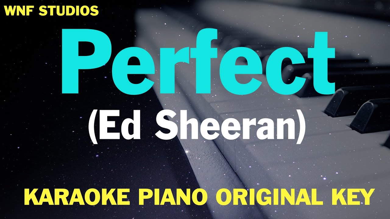 Ed Sheeran - Perfect Karaoke Piano (Original Key) - YouTube
