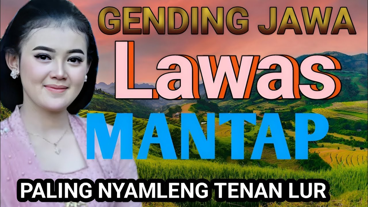 GENDING JAWA LAWAS PALING MANTAP - GENDING KLASIK PILIHAN TERBAIK ...