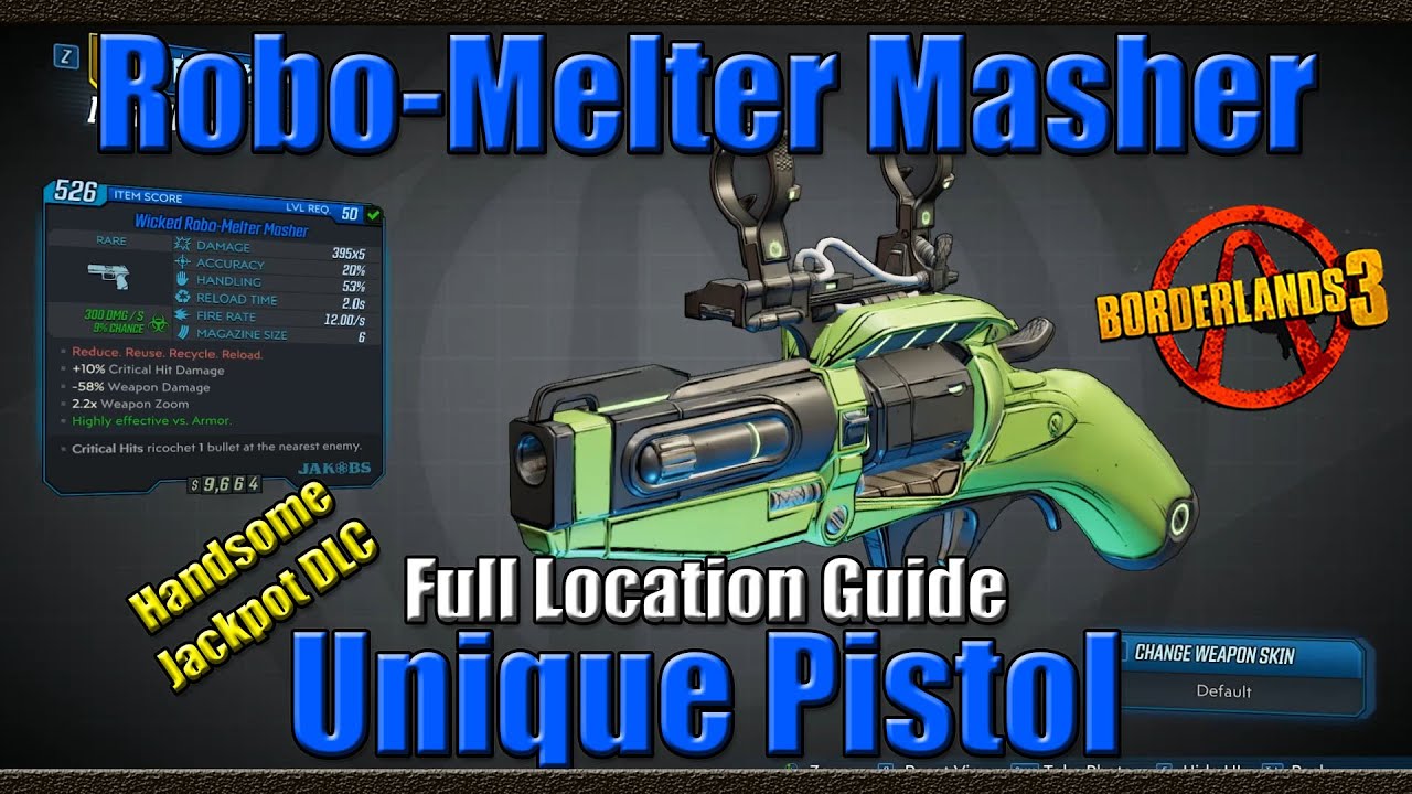 Borderlands 3 | Robo-Melter Masher | Unique Pistol | Full Location ...