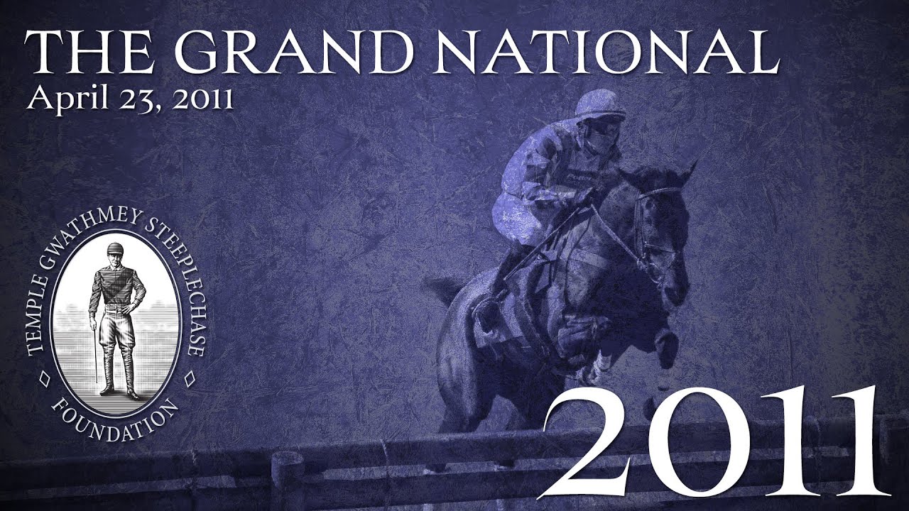 2011 - The Grand National (Apr 23, 2011) - YouTube