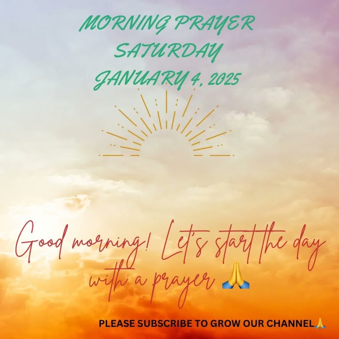 Saturday Daily Morning Prayer ️ January 4, 2025 ⁠@BlessedSanctuary # ...
