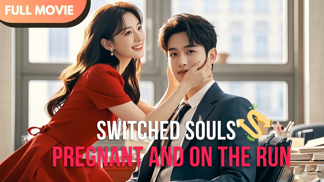 [ENG SUB] After Soul Swap: The Bossy Beauty Runs With a Baby | Full # ...