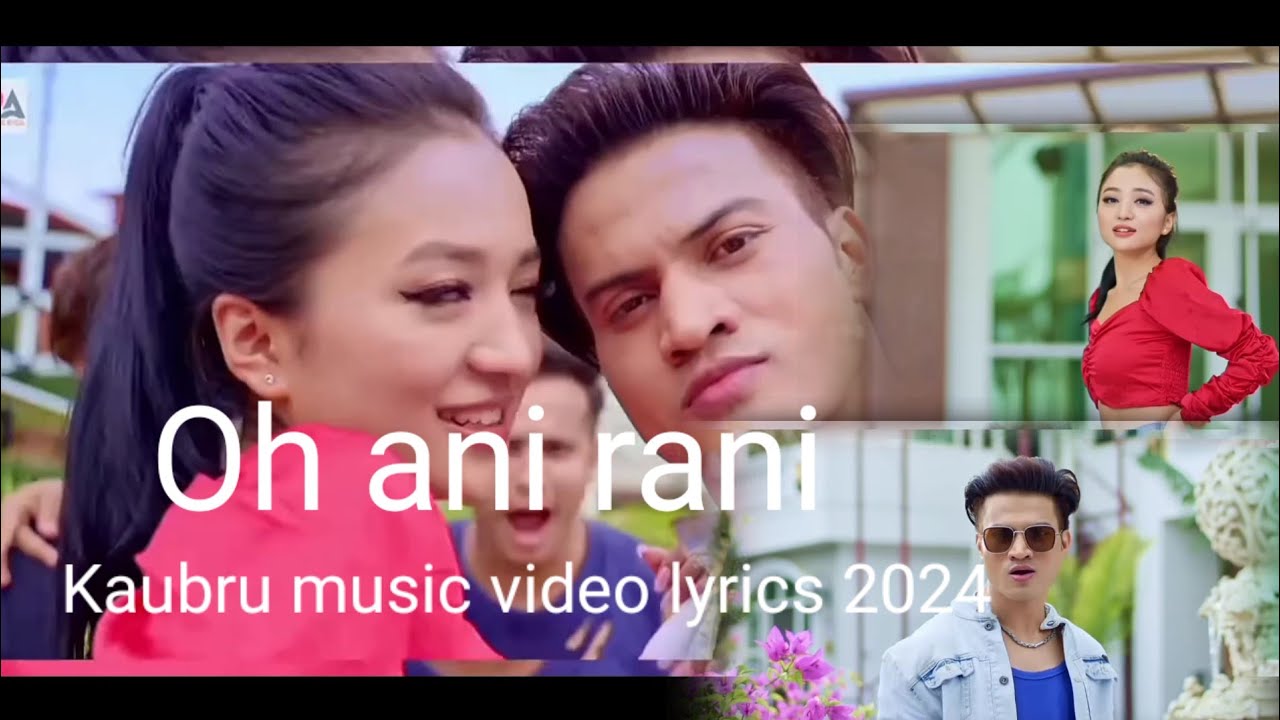 Oh ani rani(lyrics) Govind & Selina|| kaubru music video2024 - YouTube