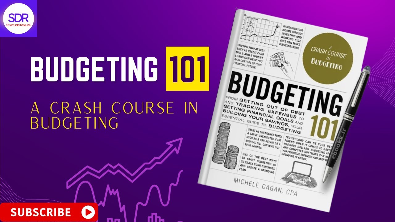 Mastering Budgeting 101, A Crash Course In Budgeting. - YouTube