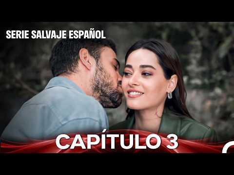 Salvaje Capítulo 3 (Versión Larga) (Doblado En Español)