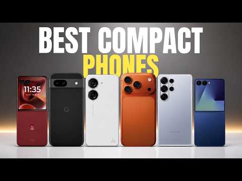 Best Compact Phones 2026 - Top 7 Small Phones Worth Buying