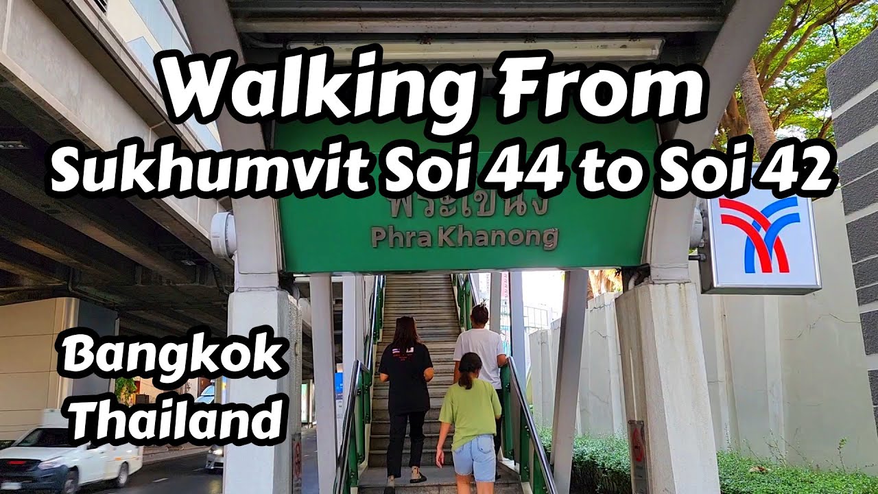 Walking From Sukhumvit Soi 44 to Soi 42 - YouTube