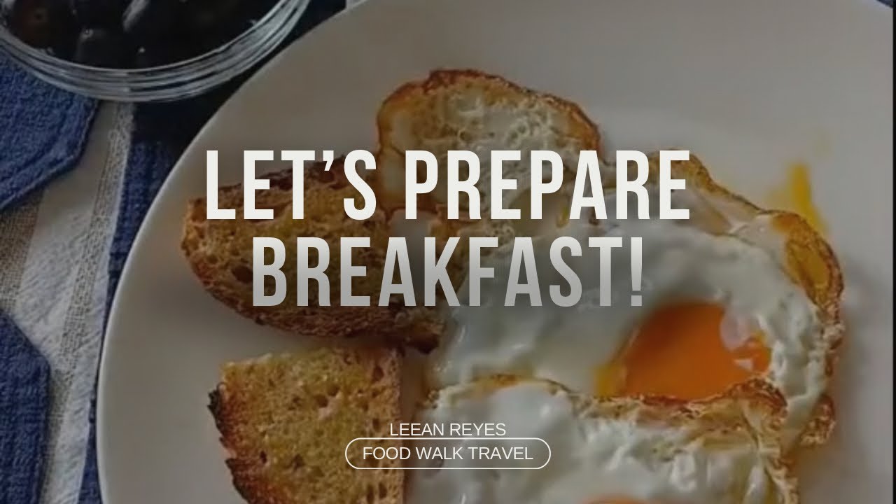 Leean Reyes is live! Let's Prepare Breakfast! - YouTube