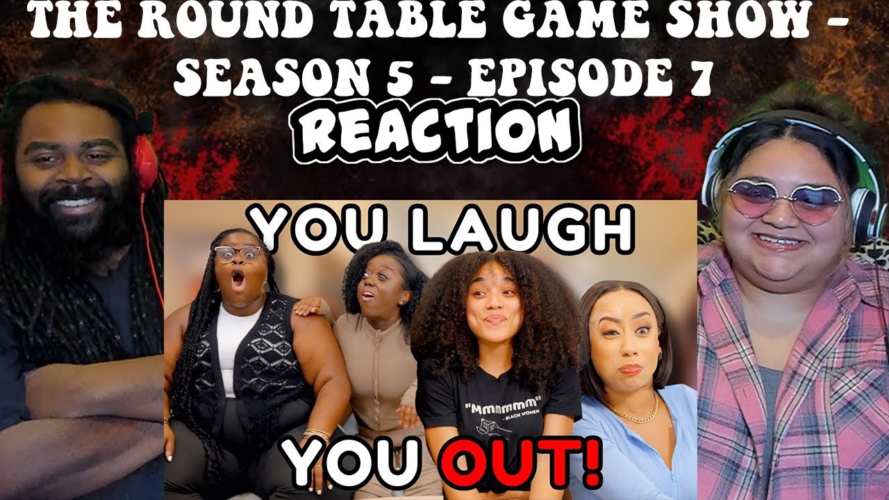 The Round Table Game Show - Season 5 - Episode 7 | REACTION - YouTube