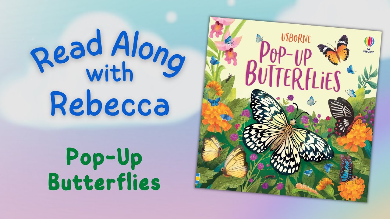 Read Along with Rebecca: Pop-Up Butterflies - YouTube
