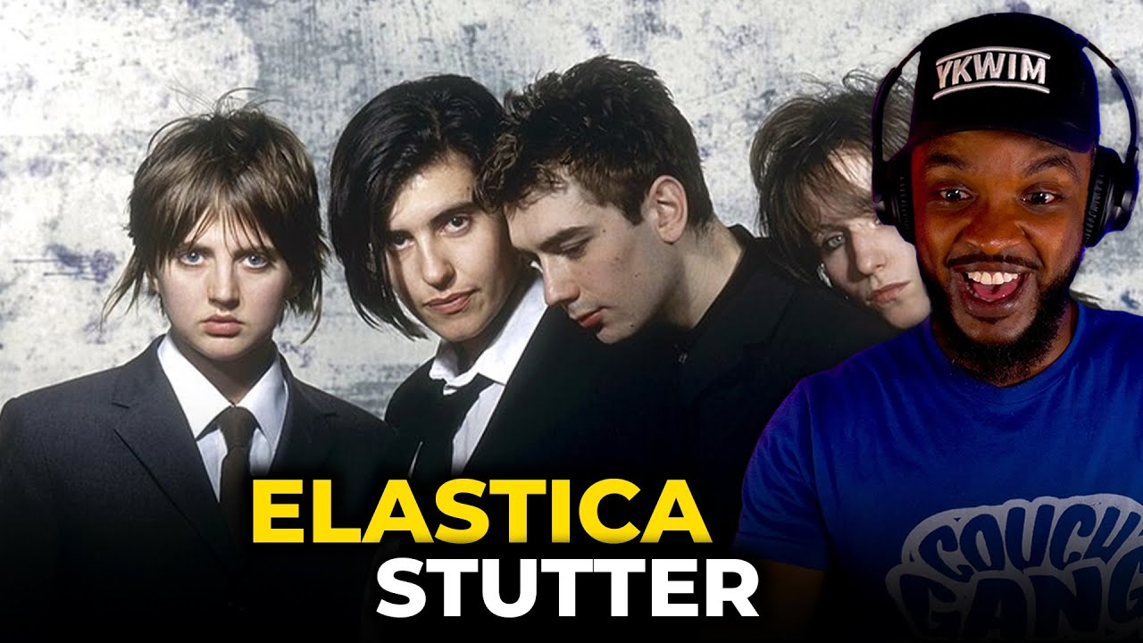 🎵 Elastica - Stutter REACTION - YouTube