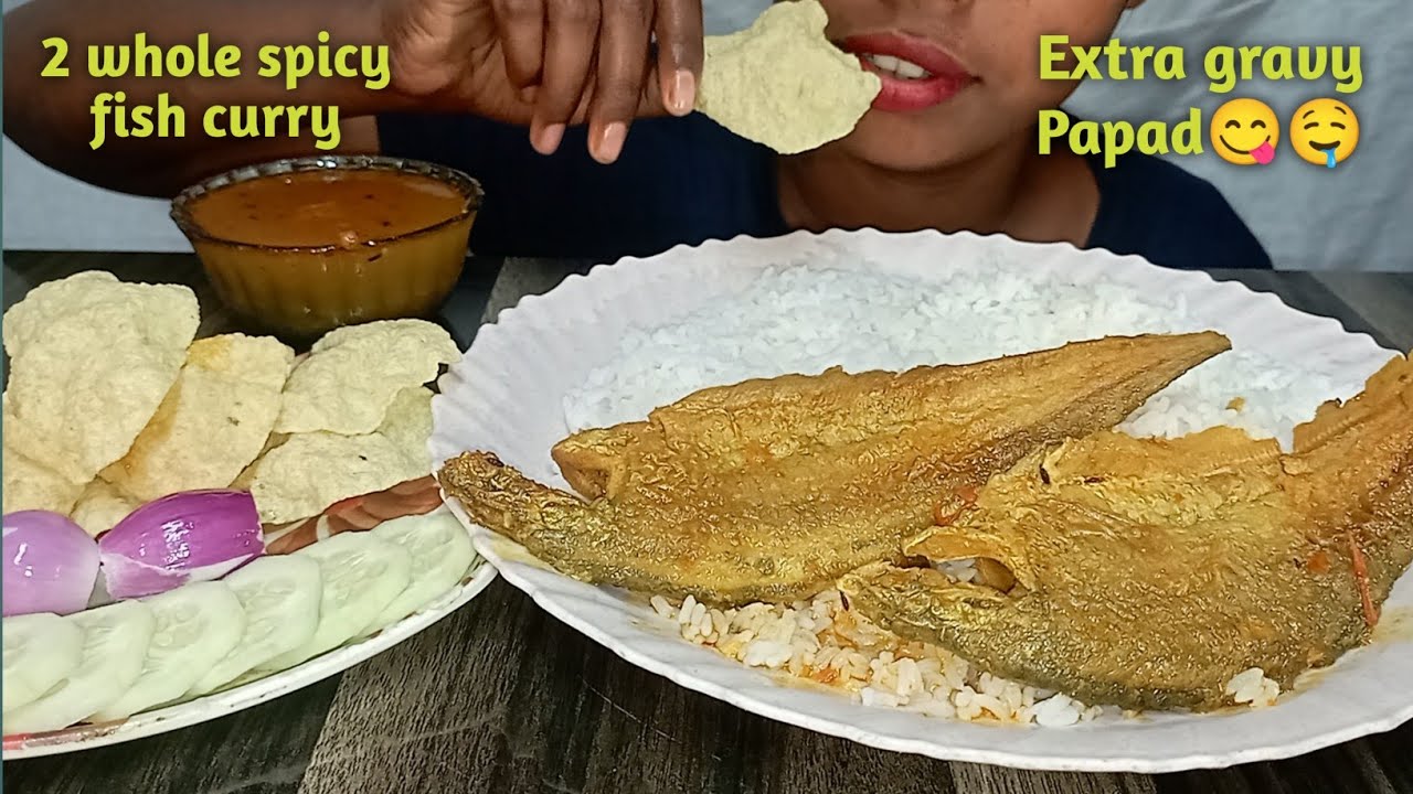 EATING 2 WHOLE SPICY FISH CURRY WITH RICE+SALAD+PAPAD *FOOD VIDEOS* BIG ...