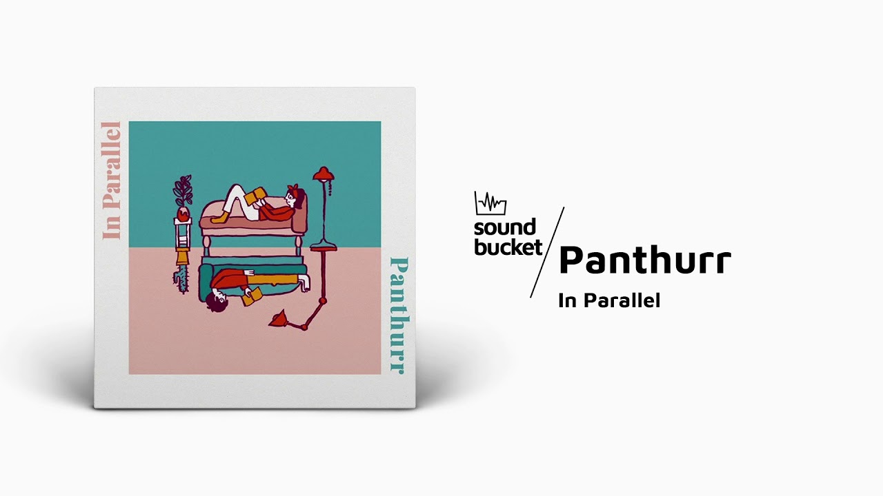 Panthurr - In Parallel ☕ - YouTube