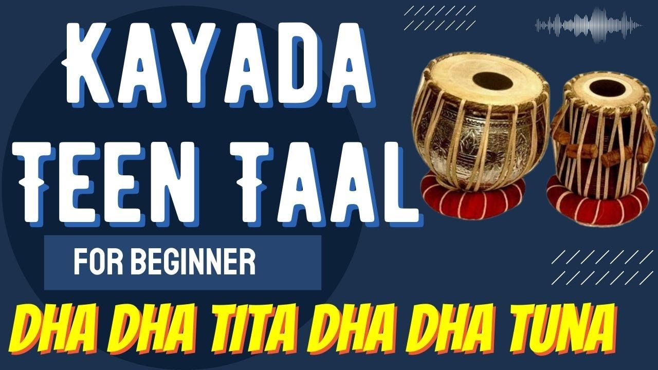 Kayada Teen Taal | Dha Dha Tita | Dha Dha Tuna | For Beginner | - YouTube