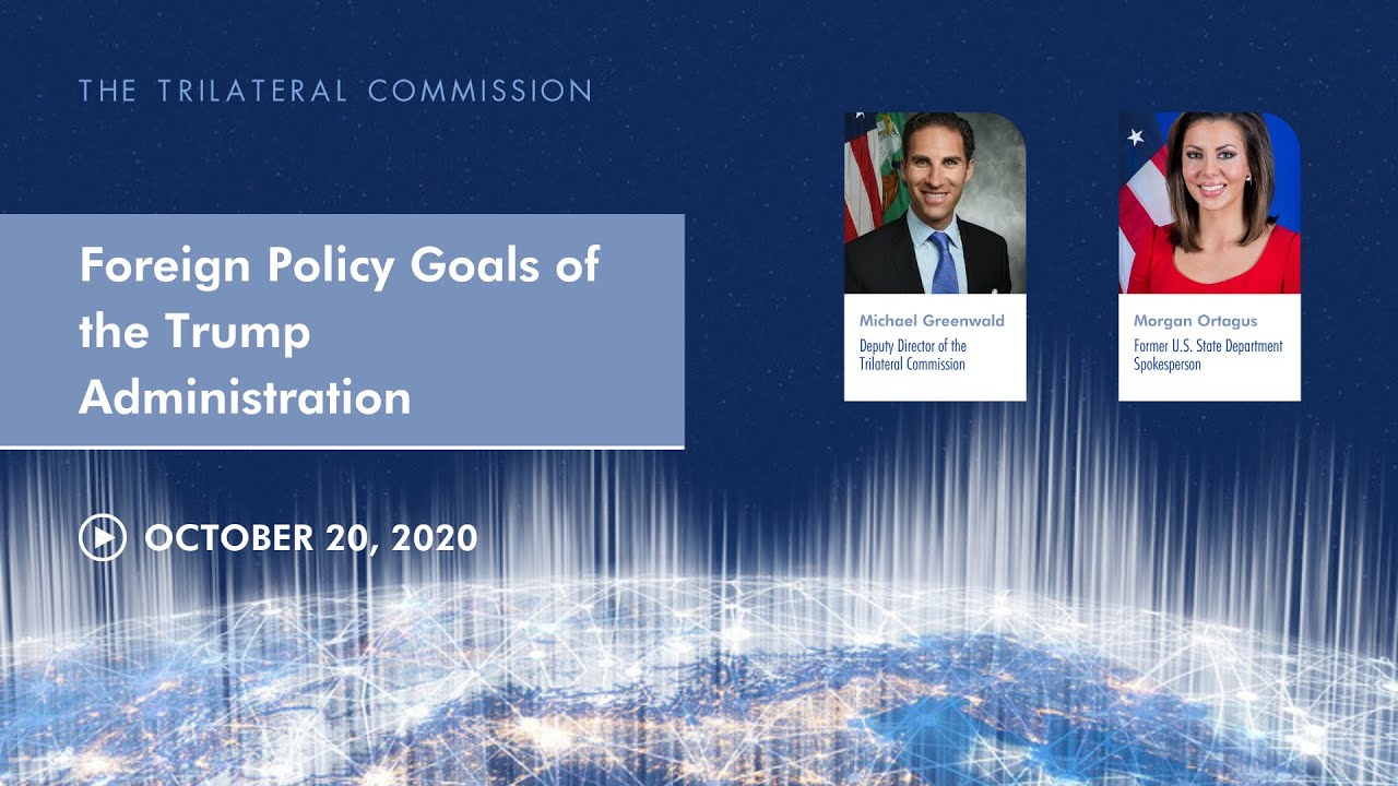 Foreign Policy Goals of the Trump Administration - YouTube