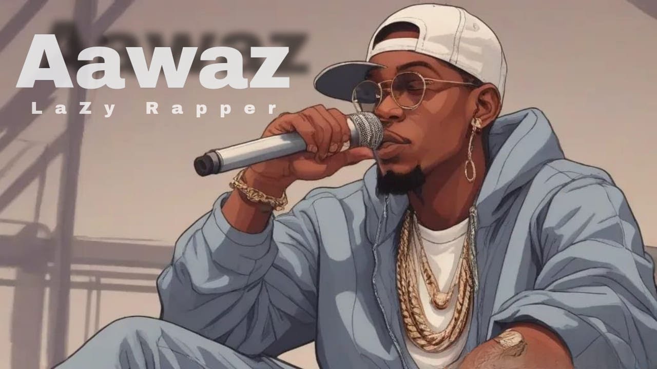 Aawaz Rap | Desi HipHop 2024 | Hindi Anime Rap | Lazy Rapper - YouTube