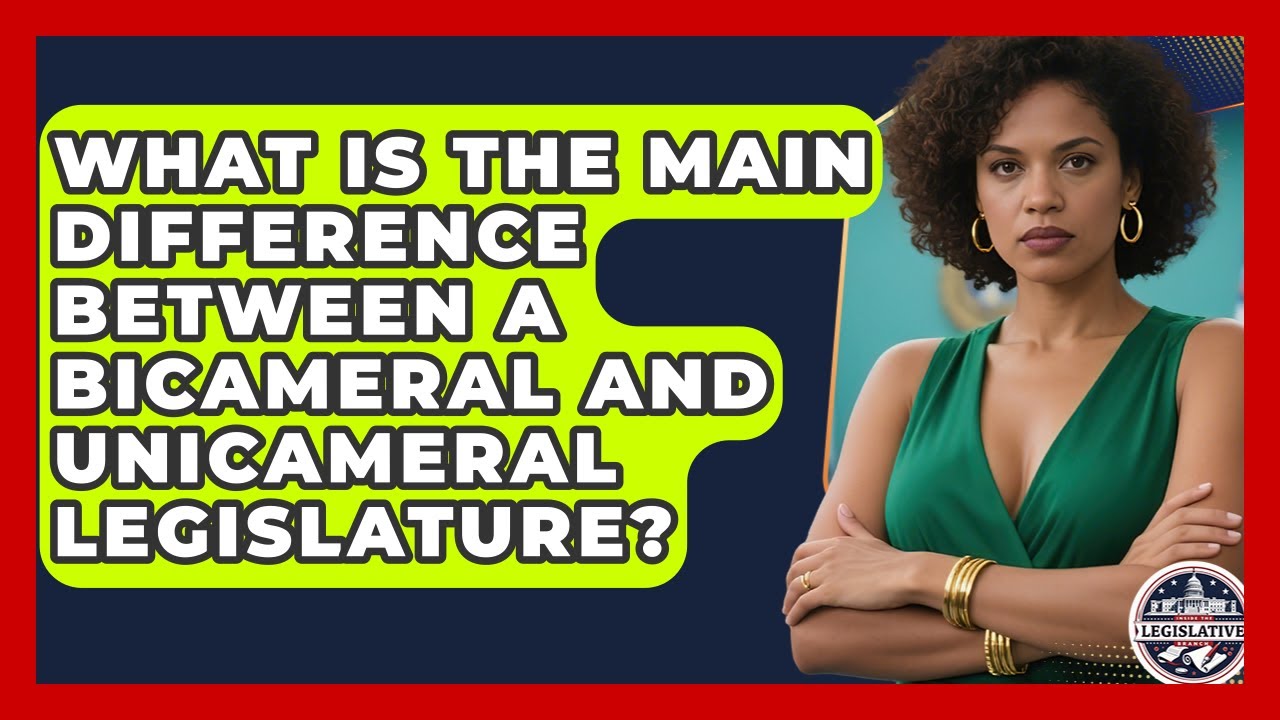 What Is the Main Difference Between a Bicameral and Unicameral ...