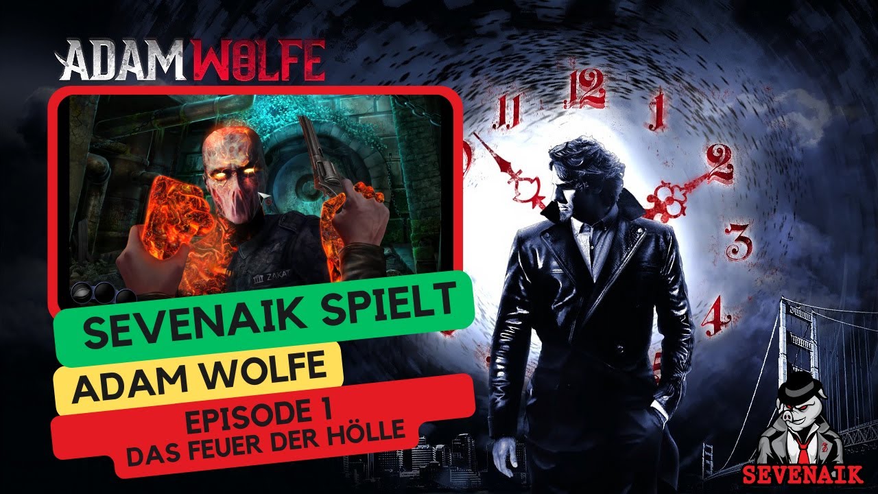 Adam Wolfe: Episode 1.1-Das Feuer der Hölle - YouTube