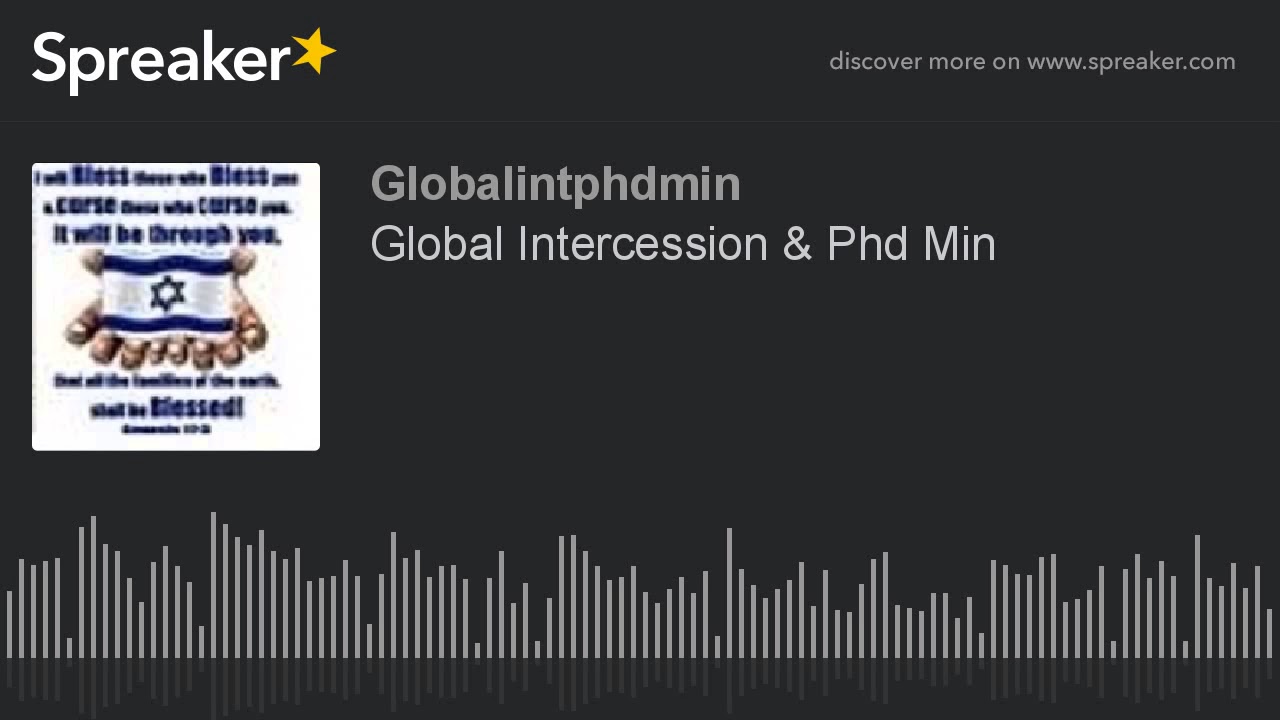Global Intercession & Phd Min - YouTube