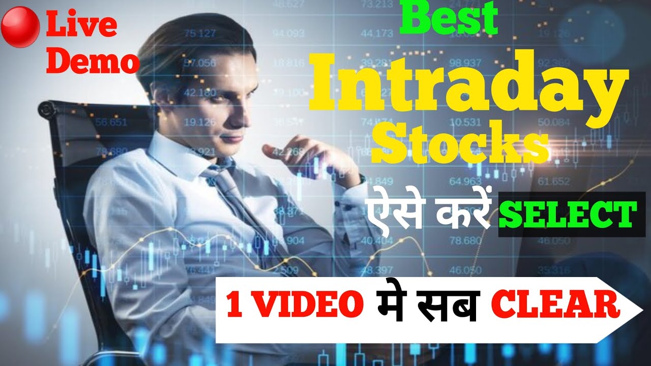 How to Select Stocks for Intraday Trading?how to find stock for ...
