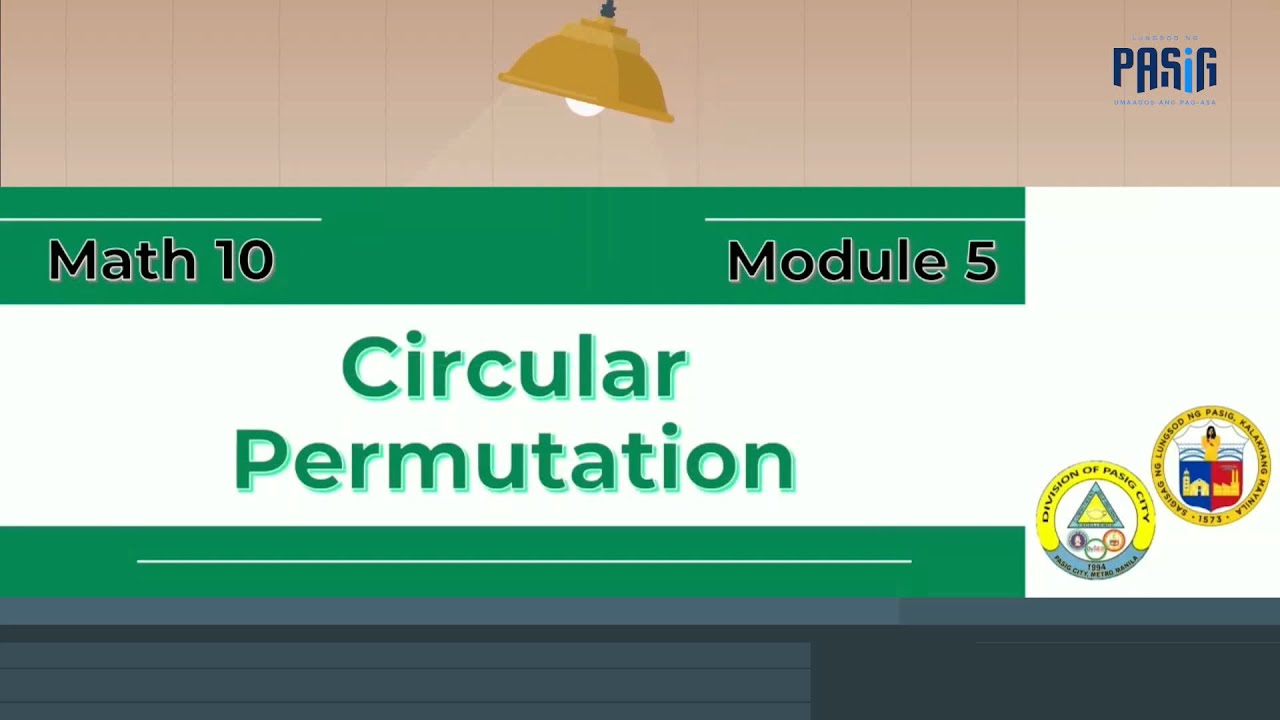 MATH10 Q3 VL5 - CIRCULAR PERMUTATION - YouTube