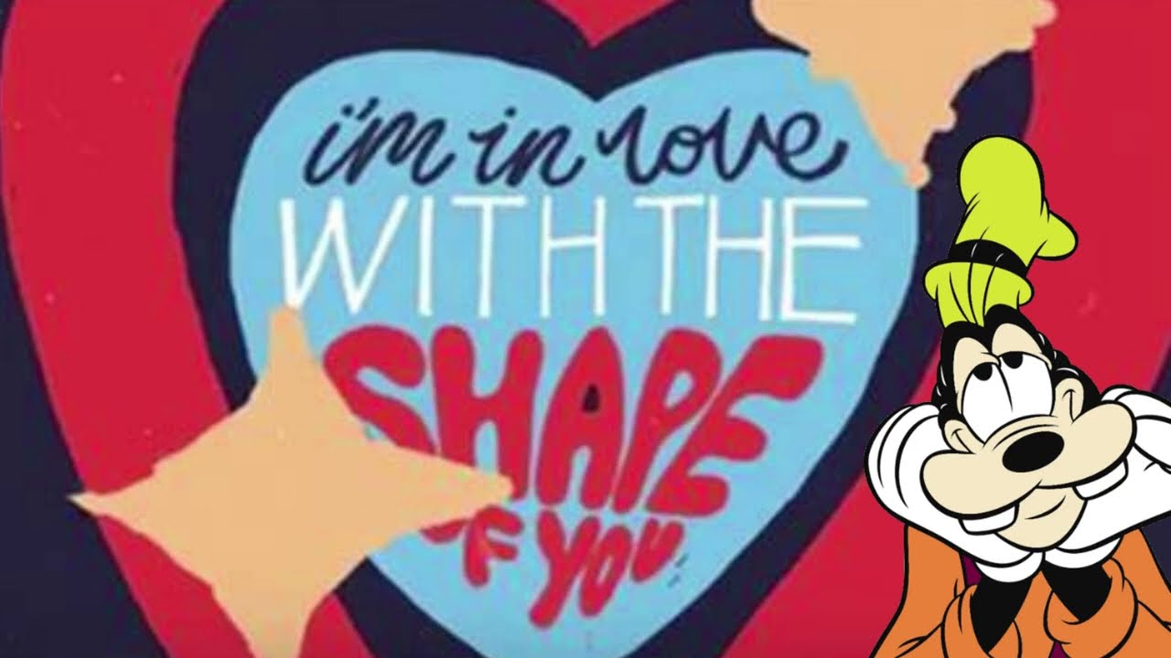 Goofy Covers |"Shape of you" by Ed sheeran - YouTube