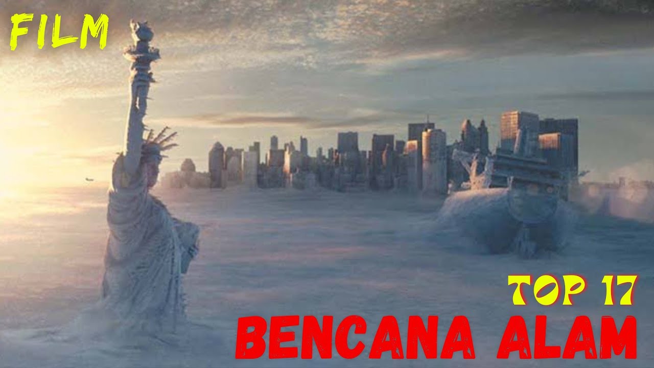 Film Disaster Terbaik - Bencana Alam | Top 18 REKOMENDASI - YouTube