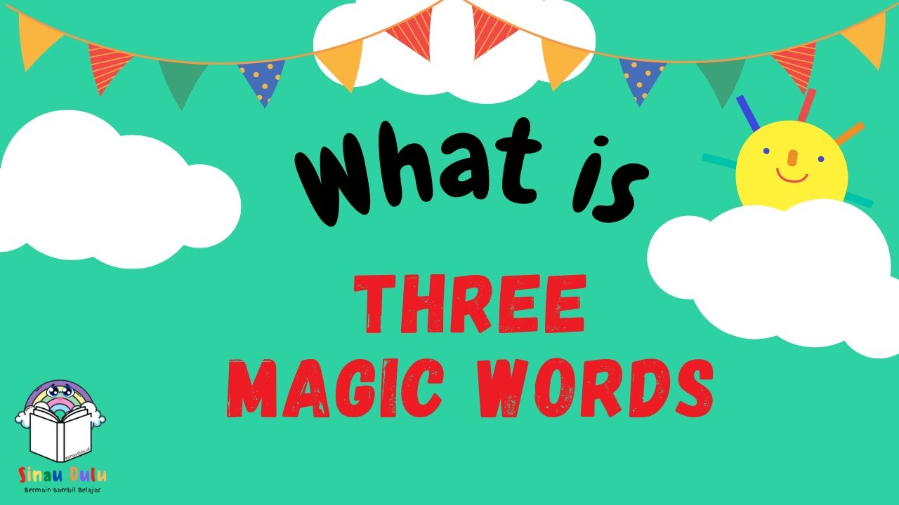 Conversation in English for Kids | Three Magic Words - Belajar Bahasa ...