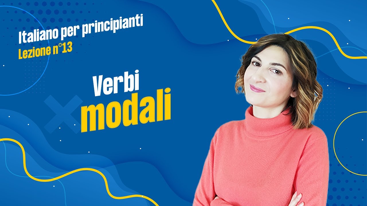 Italian Lesson Verbi Modali Modal Verbs YouTube italian-lesson-verbi-modali-modal-verbs-youtube