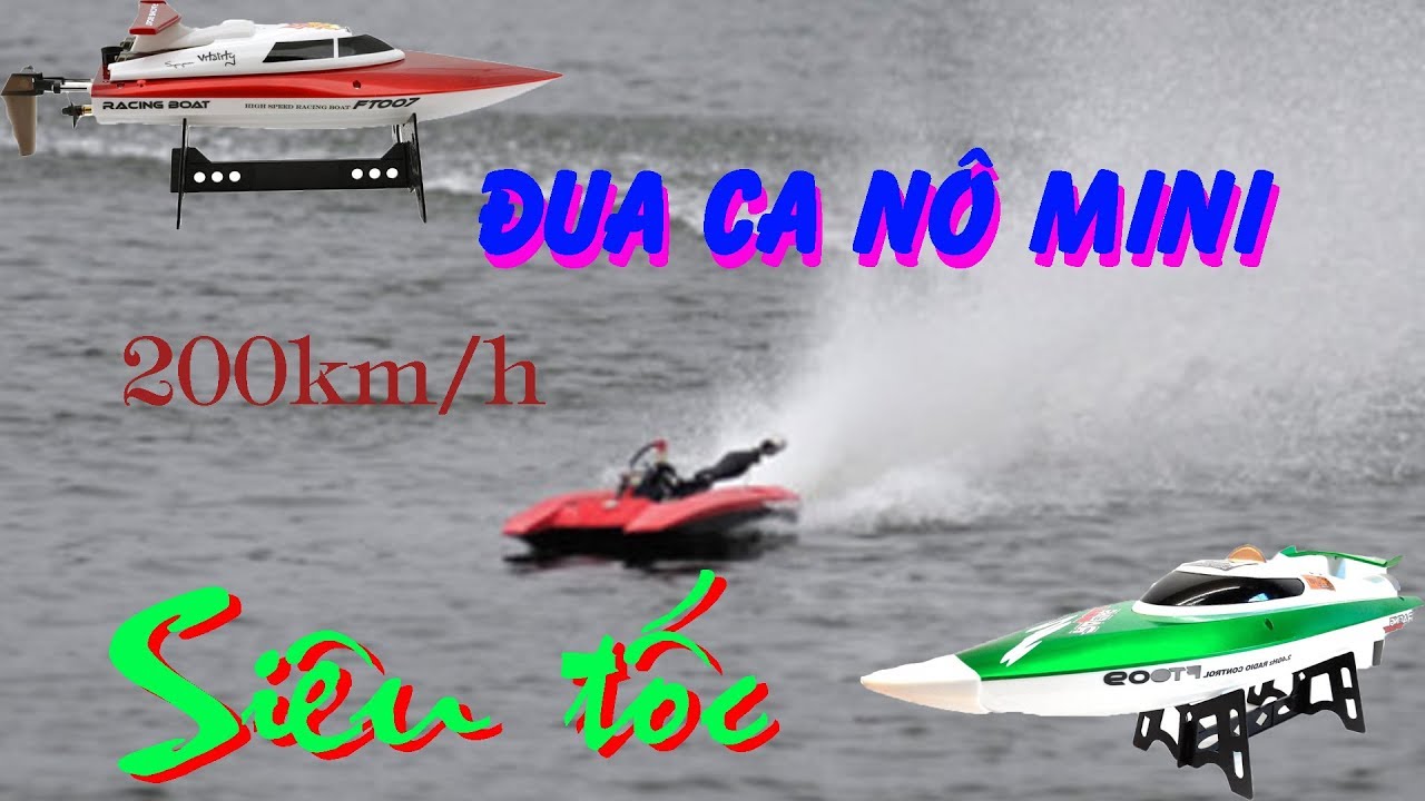 Đua Cano mini siêu tốc, tốc độ khủng khiếp - Phần 1 | Super speedo Cano ...