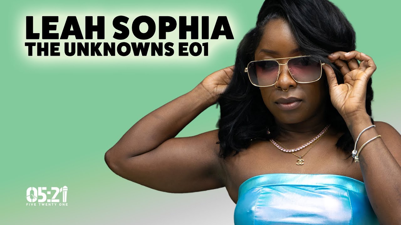 Leah Sophia | The Unknowns E01: (Singer) - YouTube