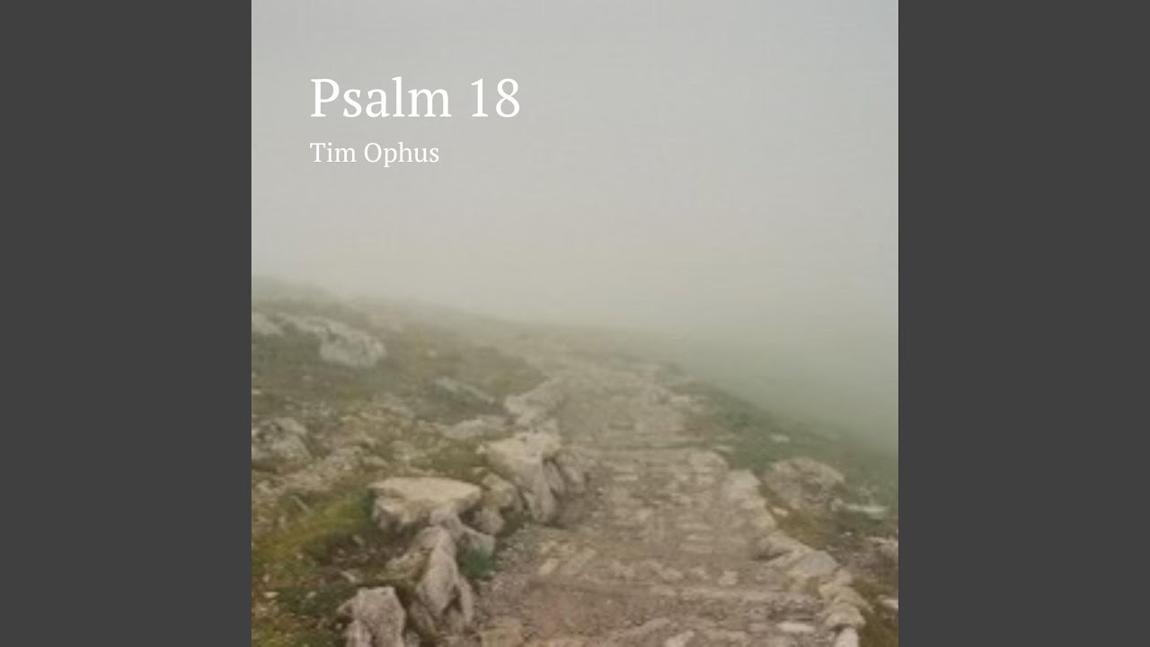 Psalm 18:7-15 - YouTube