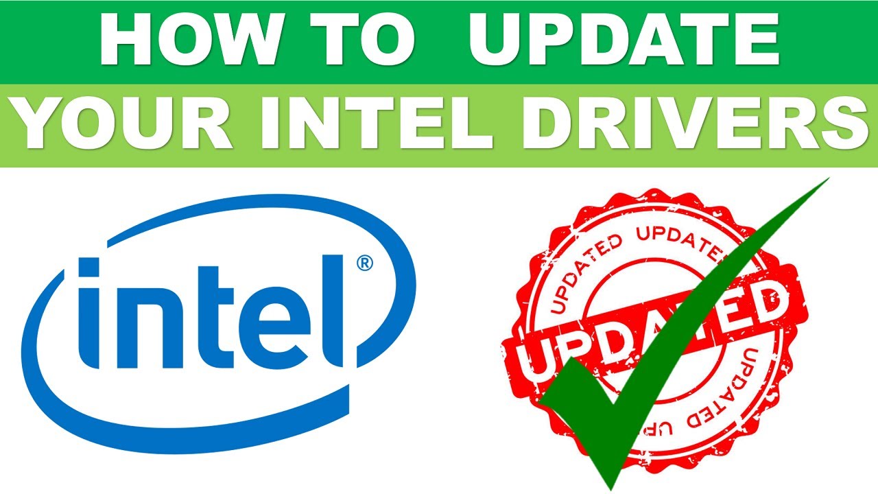 HOW TO UPDATE YOUR INTEL DRIVER FOR FREE - YouTube