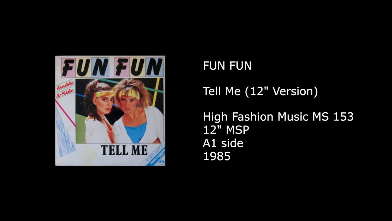 FUN FUN - Tell Me (12'' Version) - 1985 - YouTube