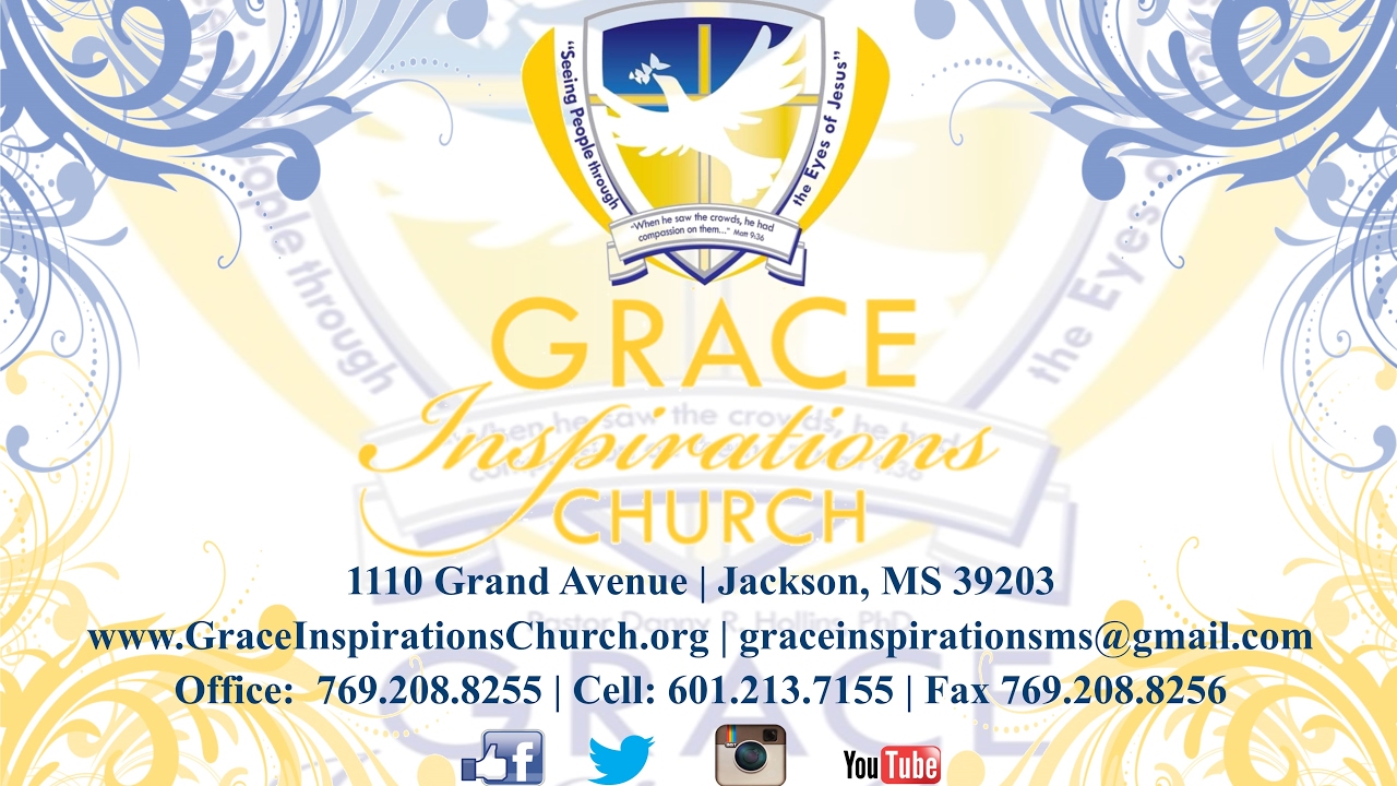 Grace Inspirations Church Jackson, MS Live Stream - YouTube