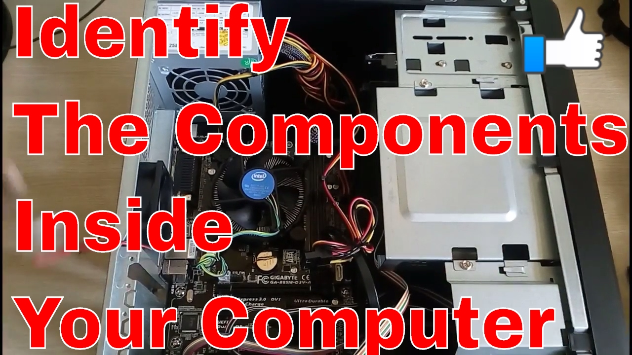 How To Identify The Components Inside Your Computer - YouTube