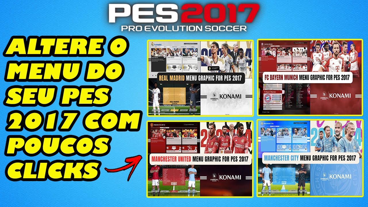 Como Alterar e Personalizar a Aparência do Menu do PES 2017 - YouTube