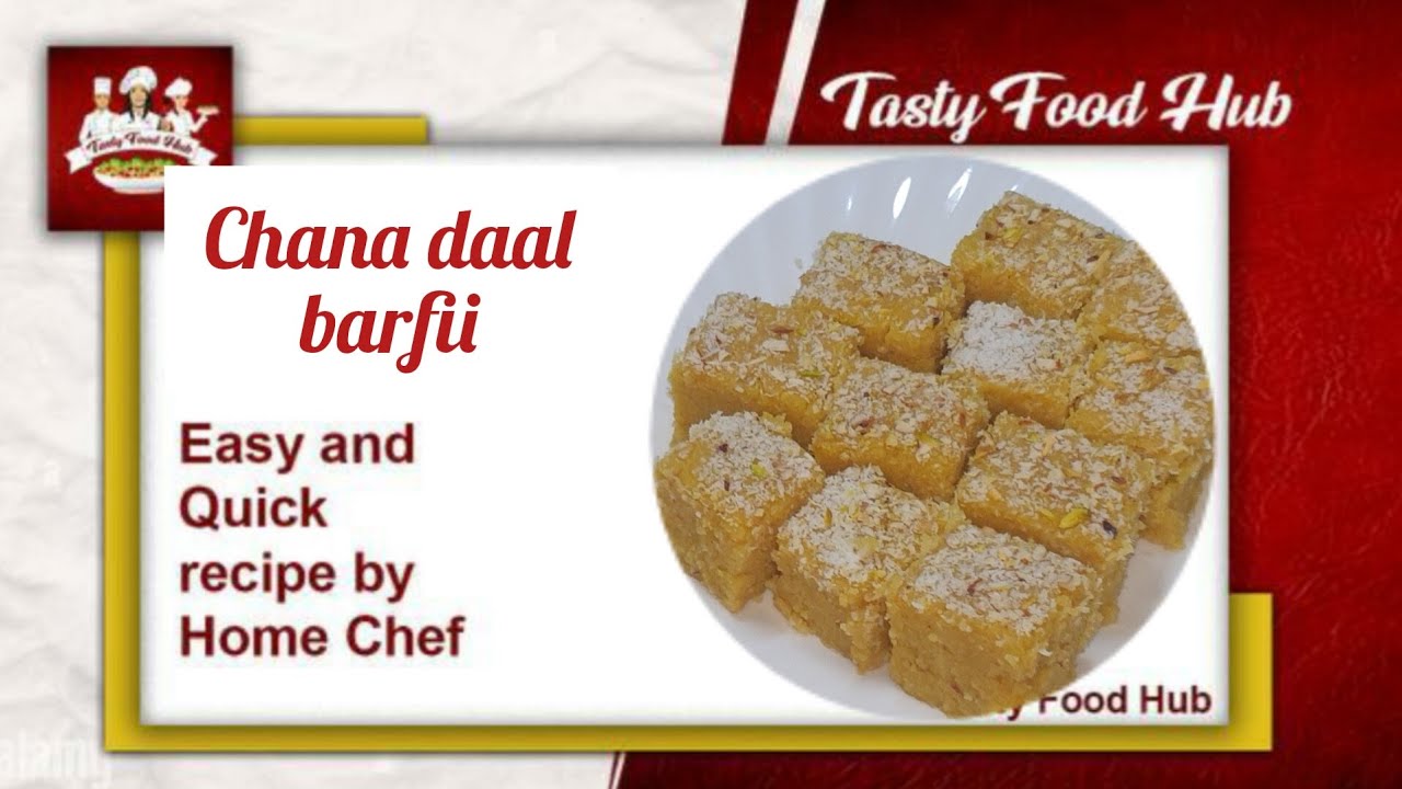 chana daal barfi | mazedar bazar jesi barfi ab ghar me | barfi recipe ...