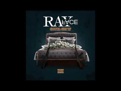 Rayface "Gotta Get it" (Official Audio) @RayFaceSMM - YouTube