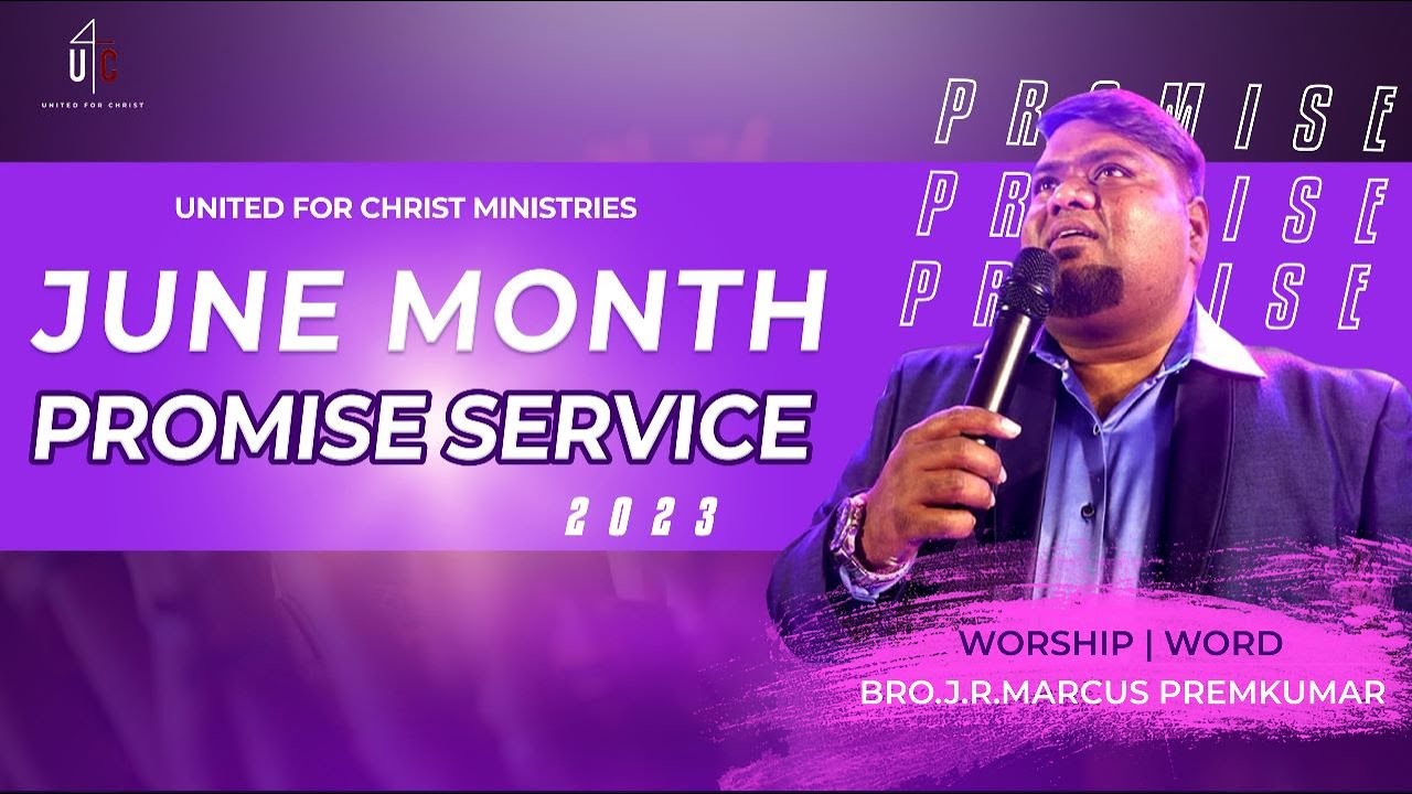 June Month Promise Service 2023 | Worship | Word | Bro.J.R.Marcus Prem ...