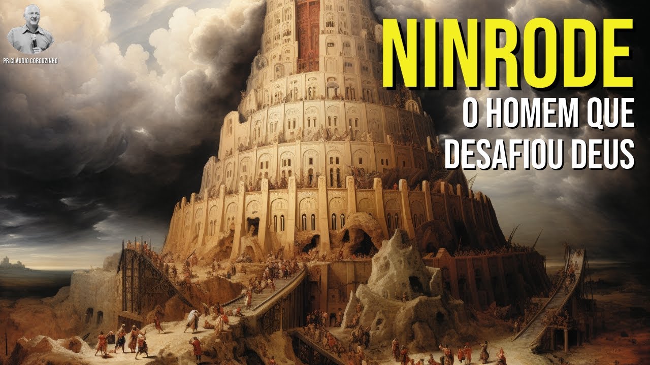 O ENIGMA DE NINRODE: O PRIMEIRO ANTICRISTO OU HERÓI DA HUMANIDADE ...